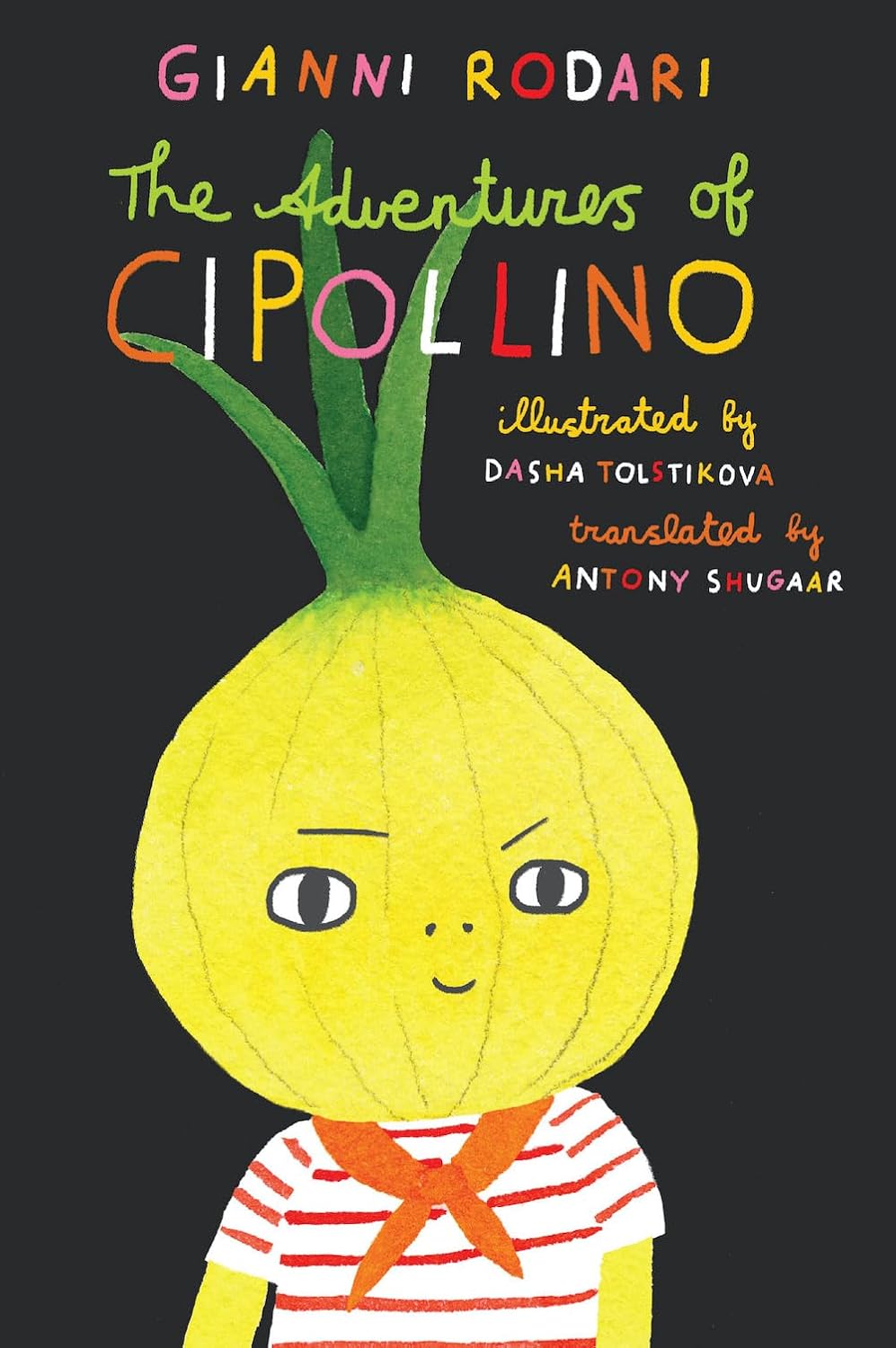 The Adventures of Cipollino (Gianni Rodari, Dasha Tolstikova, Antony S | Omnivore Books on Food