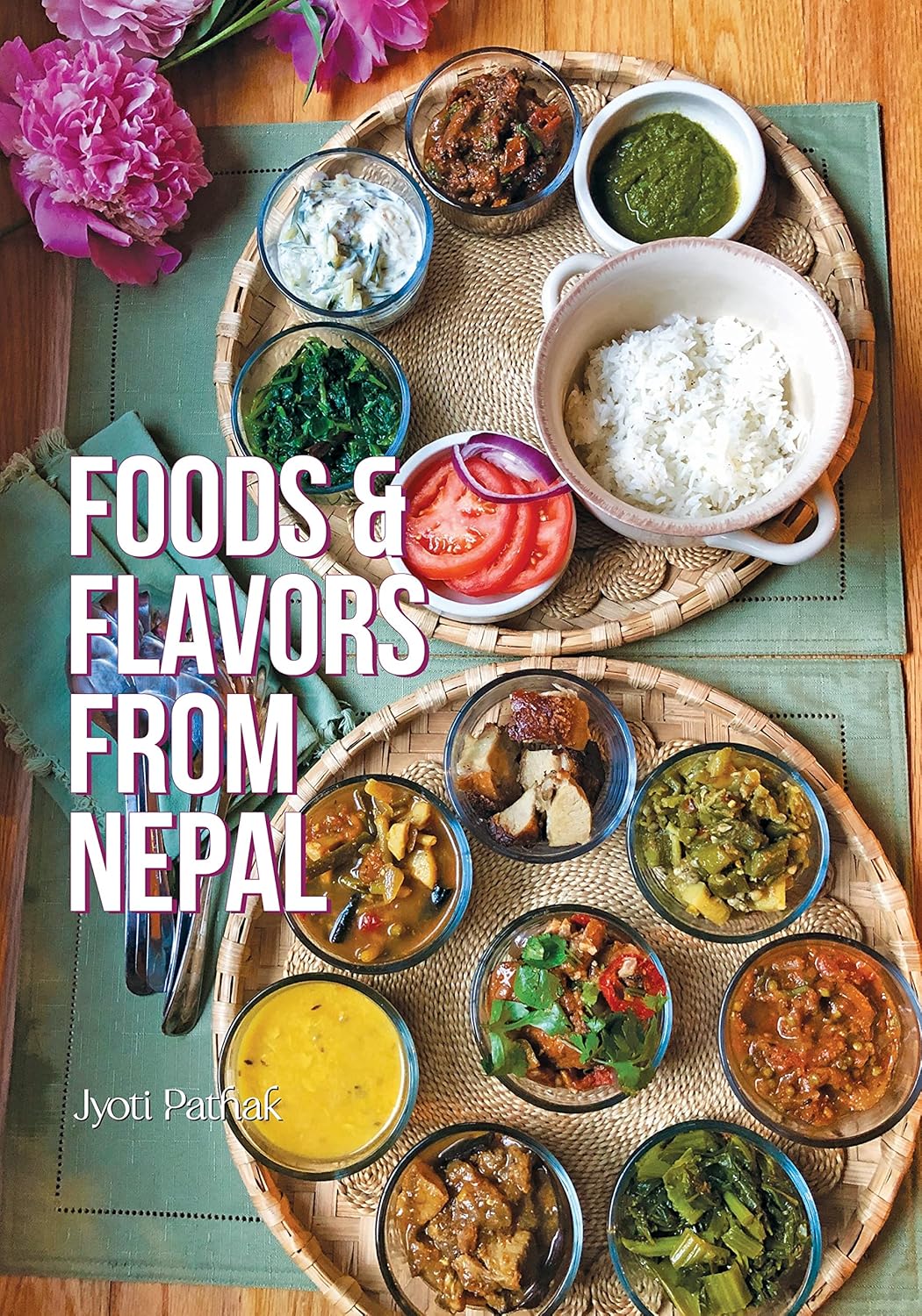 Foods & Flavors from Nepal (Jyoti Pathak) | Omnivore Books on Food
