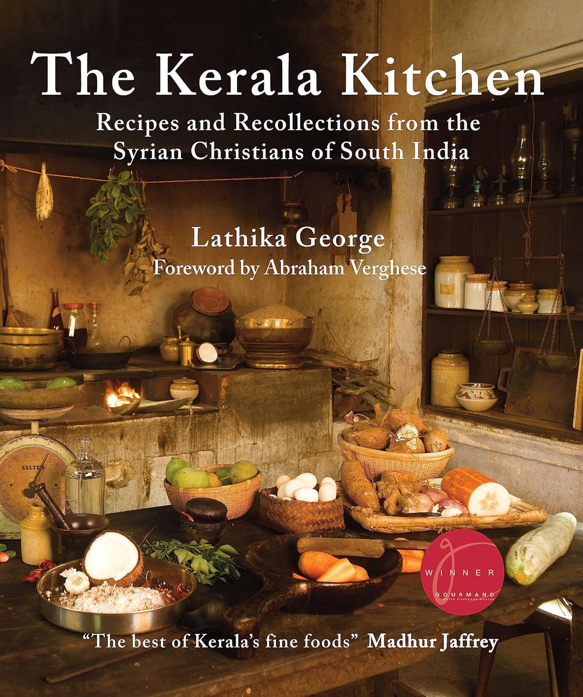 The Kerala Kitchen, Expanded Edition: Recipes and Recollections from t ...