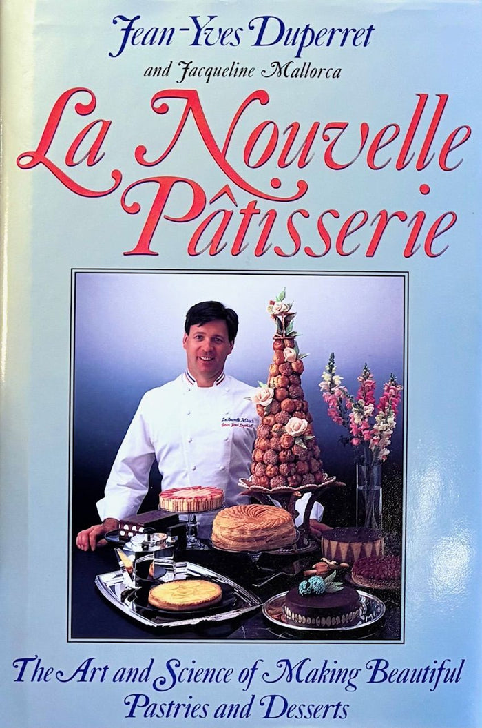 (Pastry - Professional) Jean-Yves Duperret & Jacqueline Mallorca. La N ...