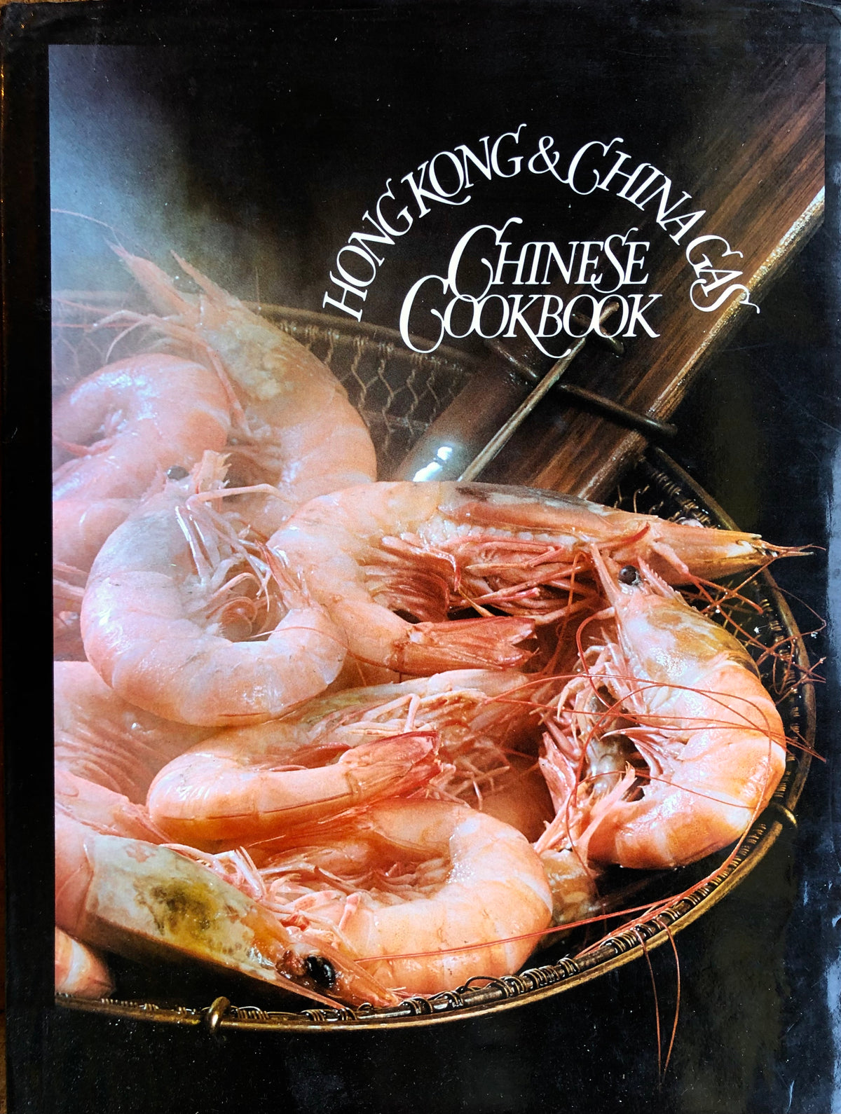 (Chinese) David Perkins, ed. Hong Kong & China Gas Chinese Cookbook ...