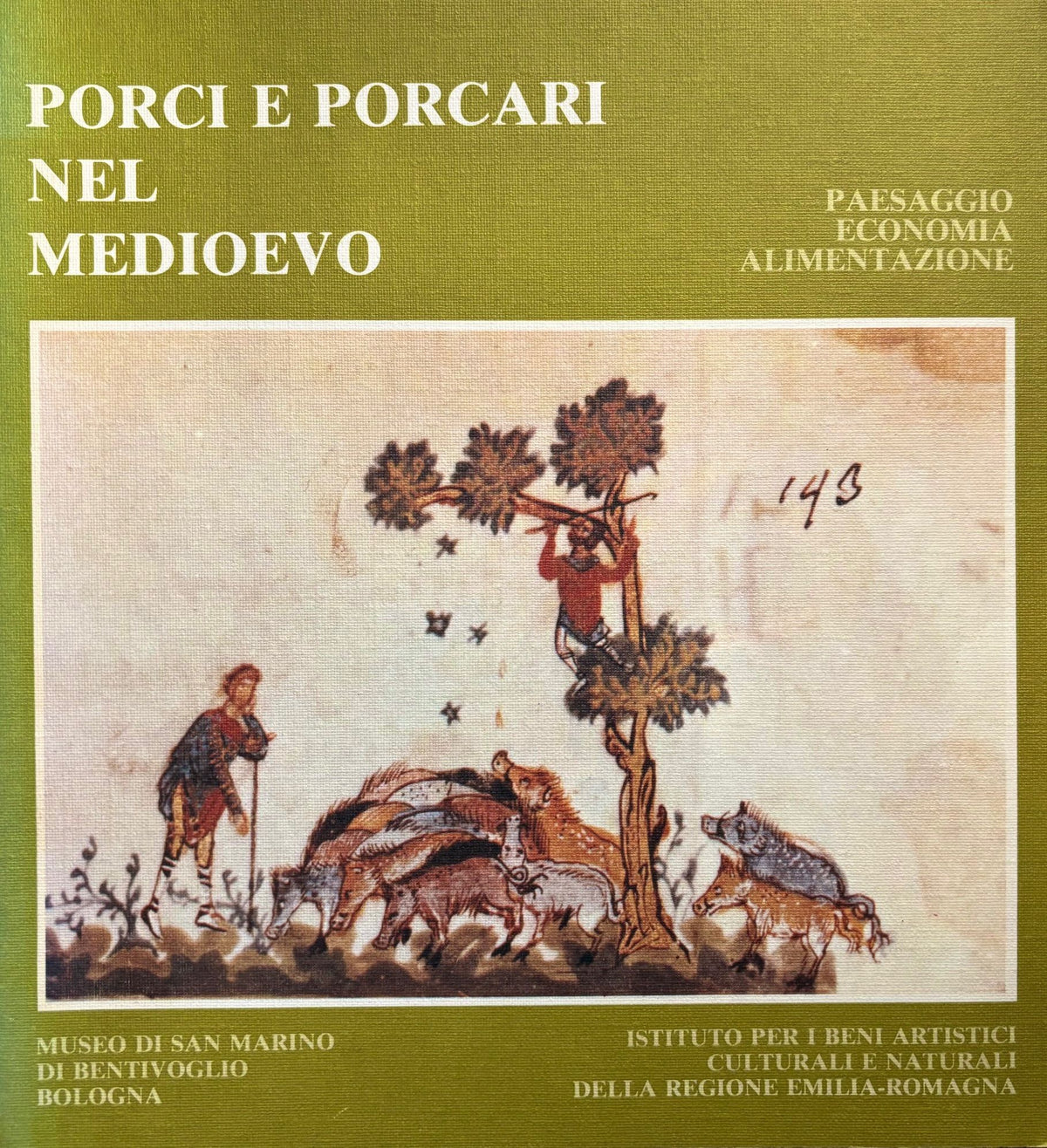 (Italian - Pork) Marina Baruzzi & Massimo Montanari. Porci e Porcari n ...
