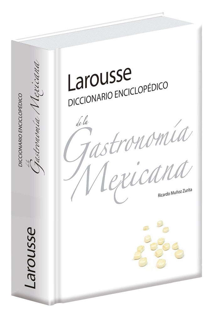 Lista 97+ Foto Diccionario Enciclopedico De La Gastronomia Mexicana Mirada Tensa 10/2023